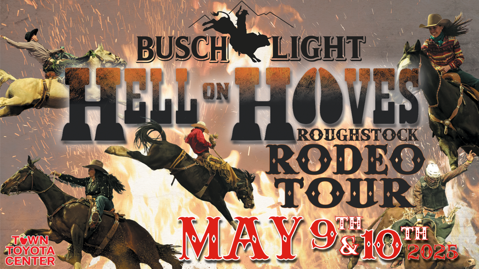 Busch Light Hell on Hooves Roughstock Rodeo Tour - Town Toyota Center